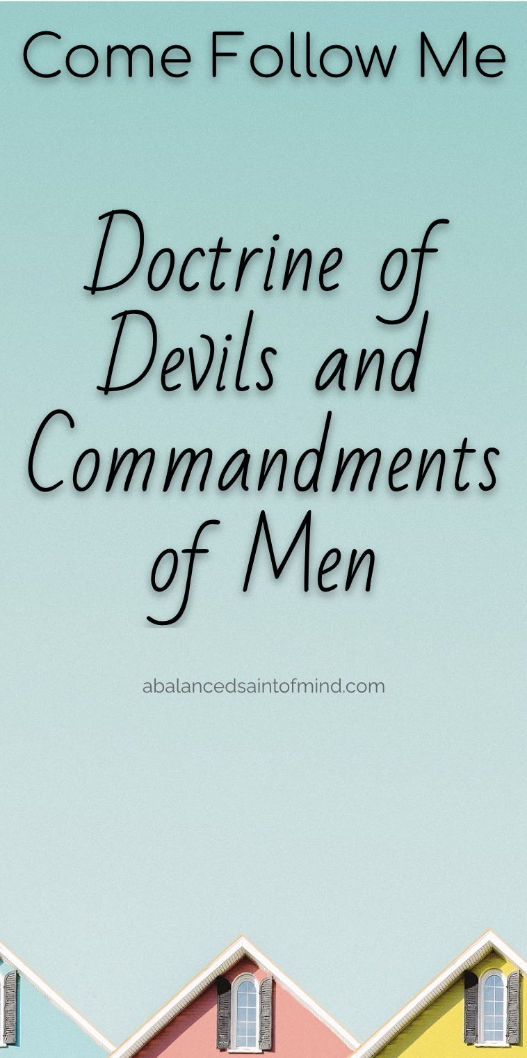 Doctrine of Devils and Commandments of Men | Autumn Dickson