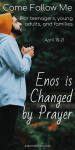 Enos is Changed by Prayer | Autumn Dickson