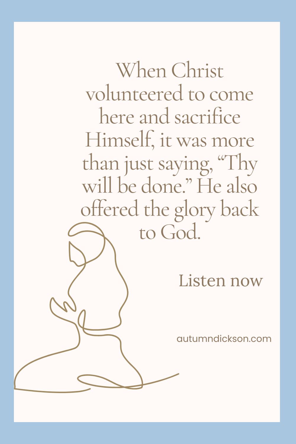 The Power of Giving God the Glory | Autumn Dickson